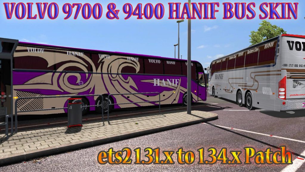 Volvo 9700 and 9400 bus Hanif bus skin + 4 euro skin pack + ai traffic ...