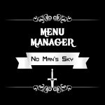 Menu Manager for NMS - Allmods.net