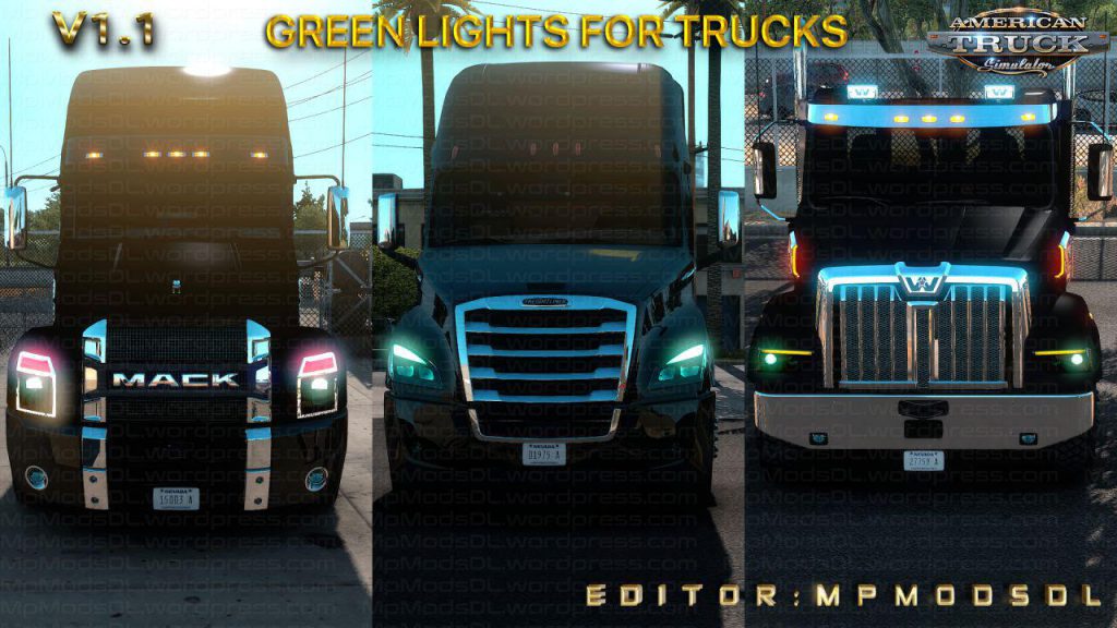 GREEN LIGHTS FOR TRUCKS MOD FOR ATS SINGLE-MULTIPLAYER V1.1 - Allmods.net