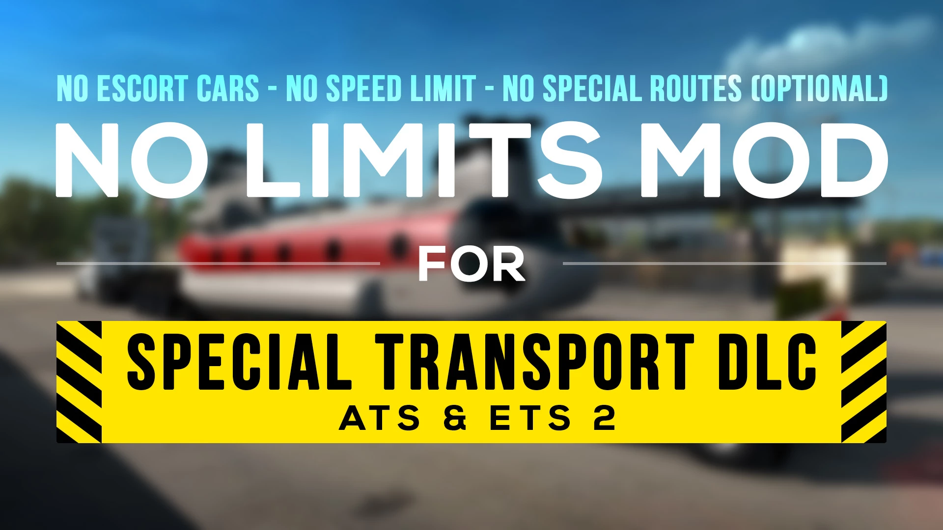 No Limits Mod v 1.3 for Special Transport DLC 1.43 - Allmods.net