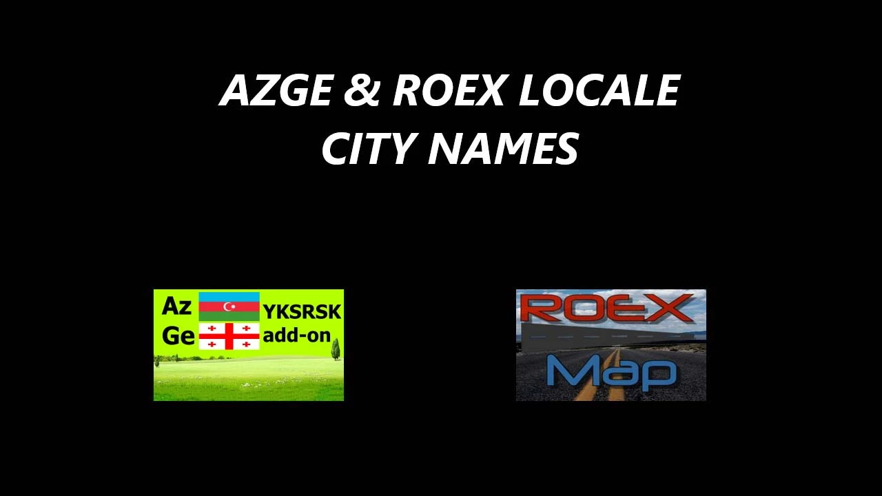 AZGE & Roex Locale City Names 1.46 - Allmods.net