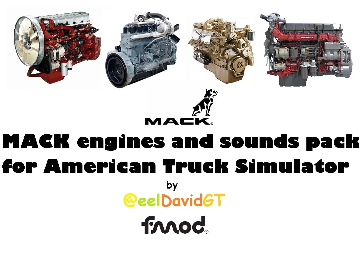 MACK ENGINES & SOUNDS PACK BY EELDAVIDGT V1.2 1.48 - Allmods.net