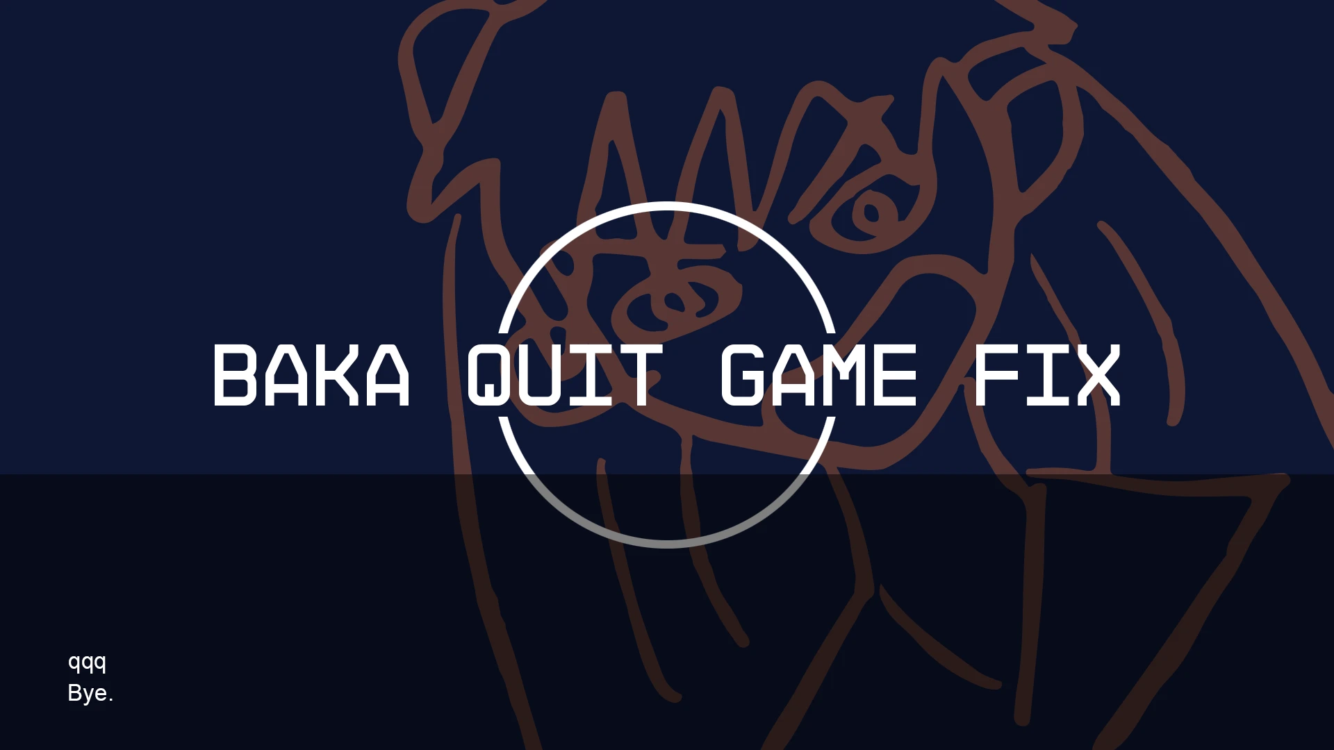 Baka Quit Game Fix V5.0 - Allmods.net