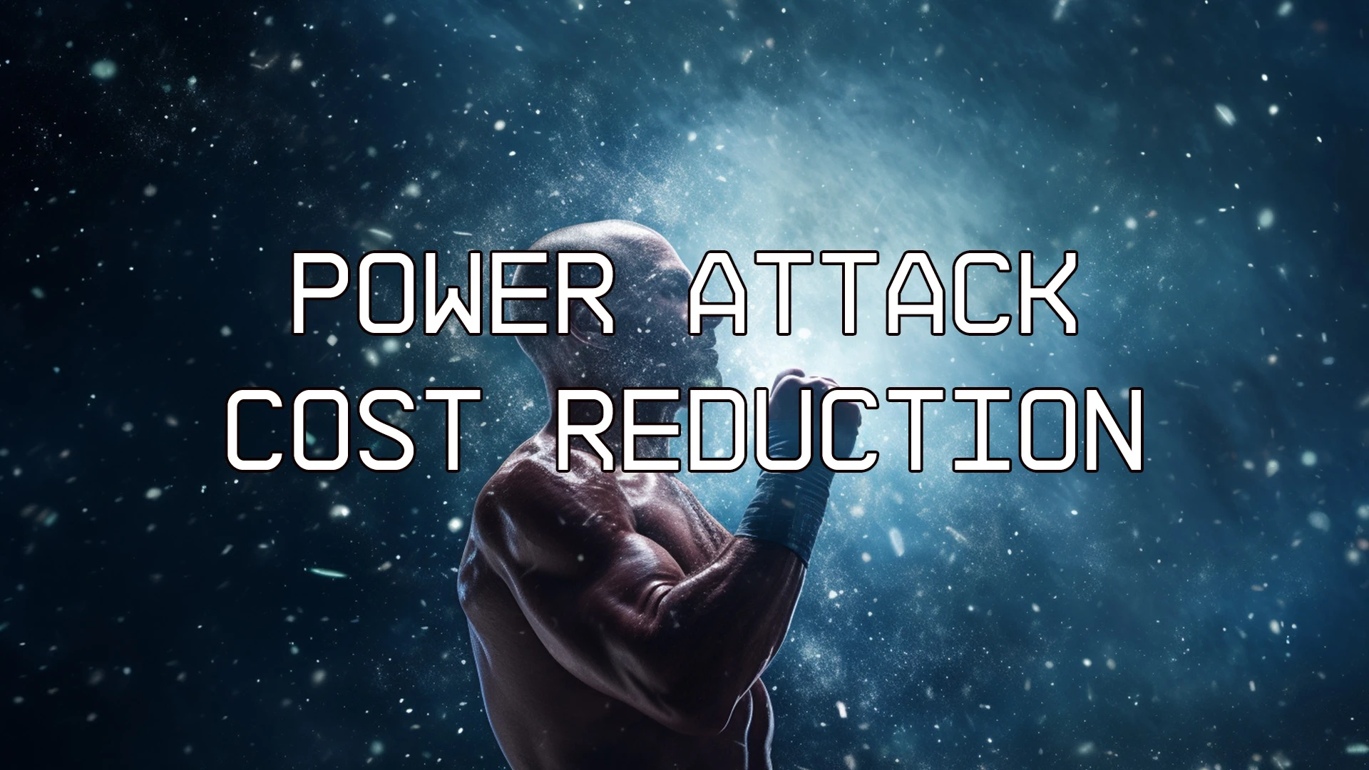 Power Attack Cost Reduction V1.0 - Allmods.net