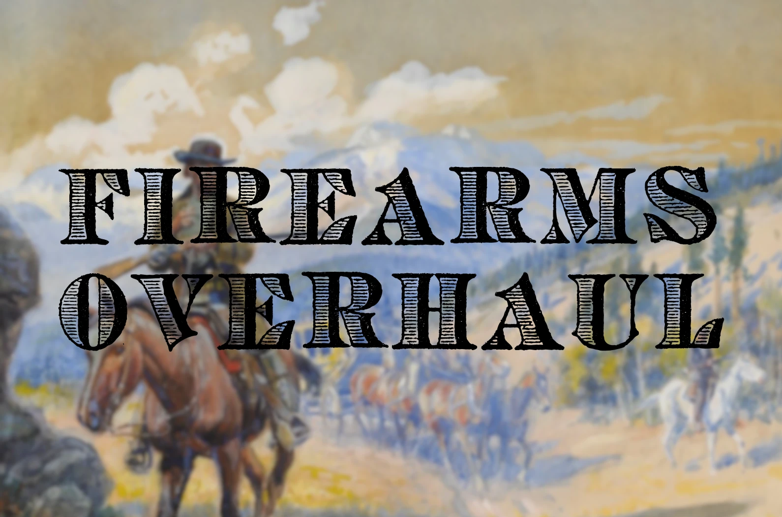Firearms Overhaul V1.01 - Allmods.net