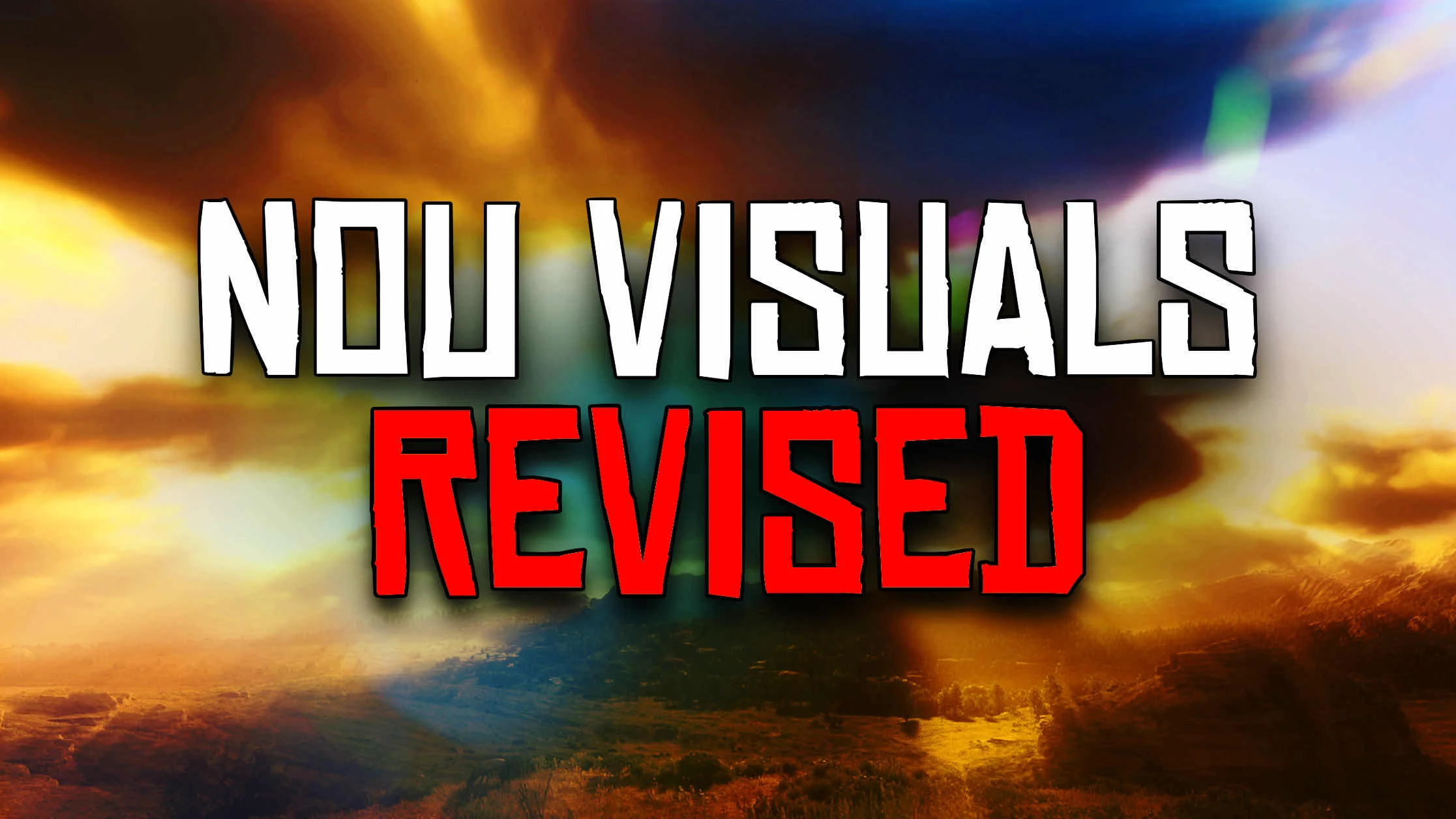 Nou Visuals Revised - Lighting and Atmospheric Overhaul V3.0 - Allmods.net