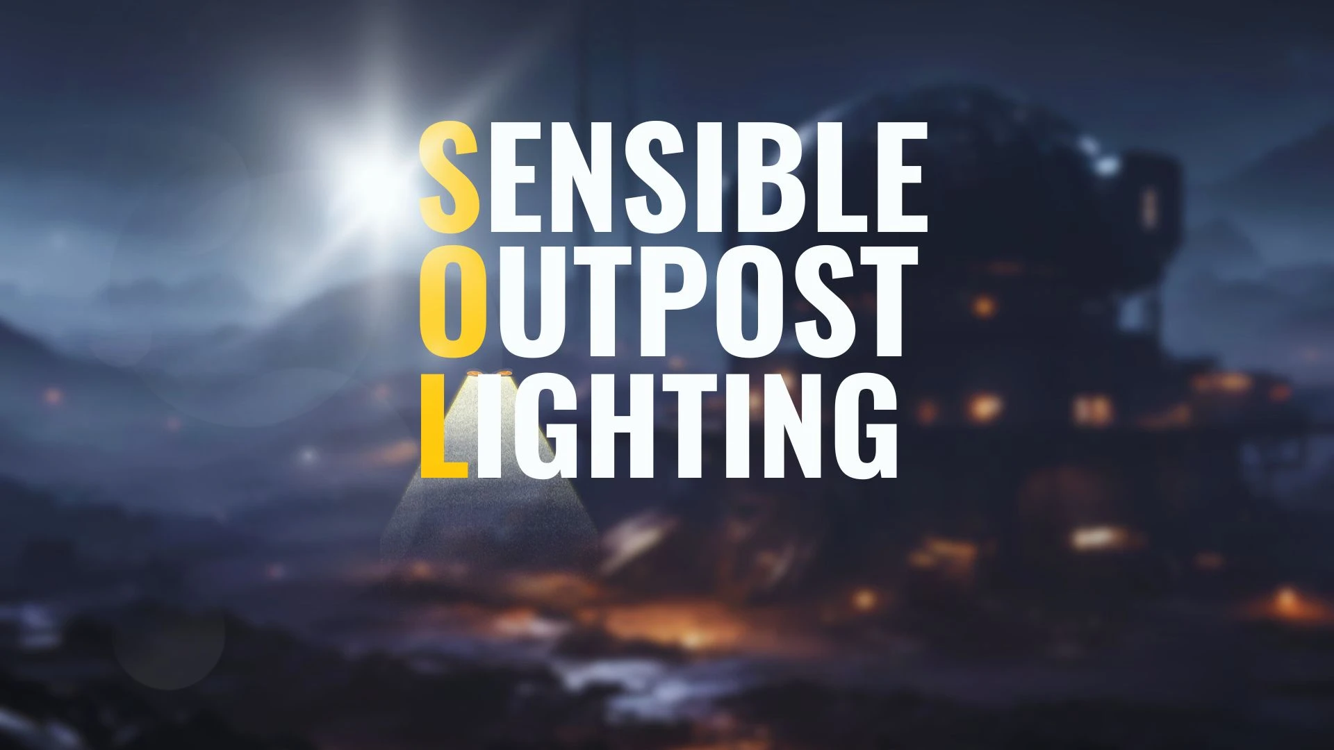 SOL - Sensible Outpost Lighting V1.0 - Allmods.net