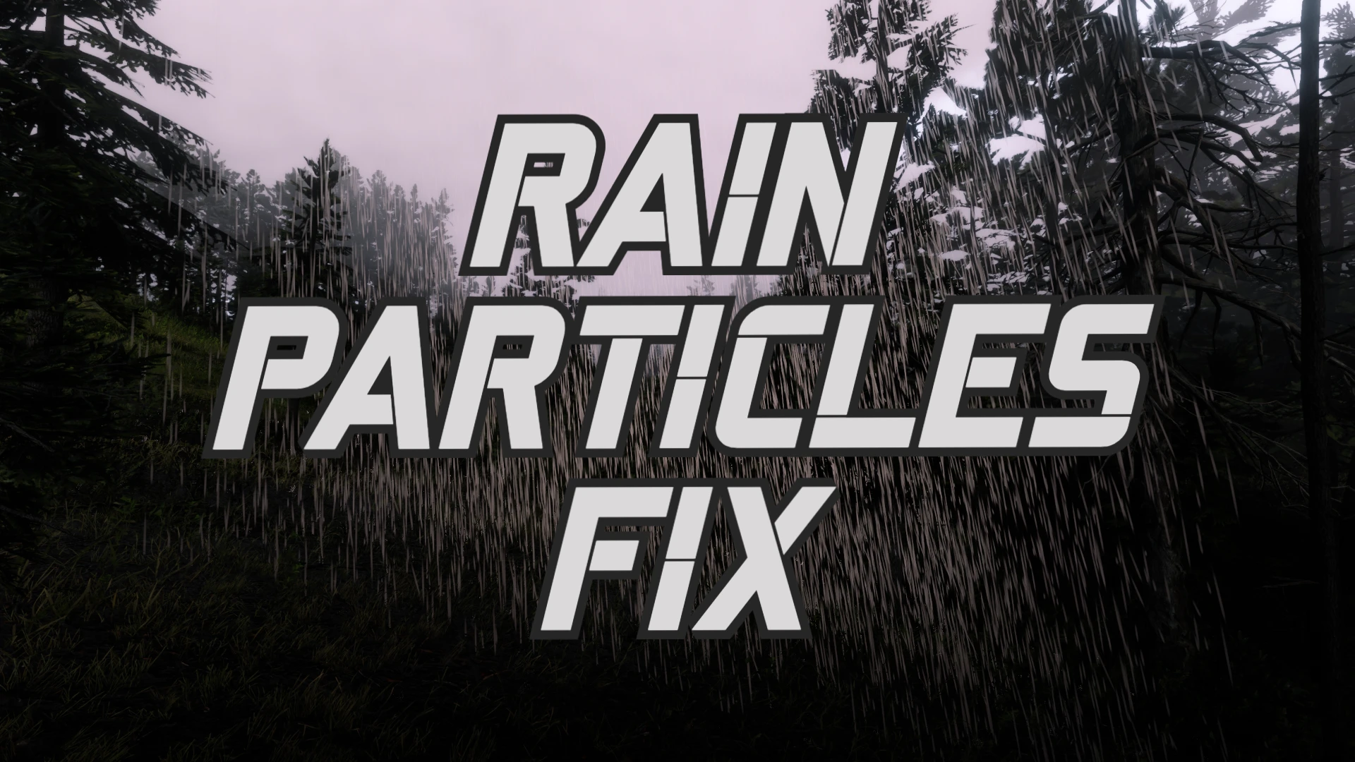 Rain Particles Fix V Final - Allmods.net