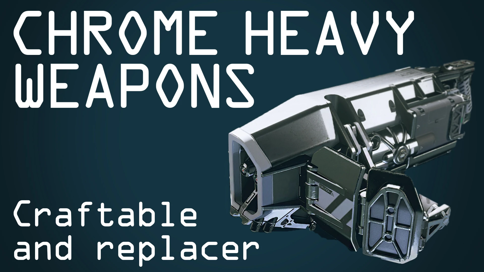 Chrome Heavy Weapon Skins (craftable and replacer) V1.0 - Allmods.net