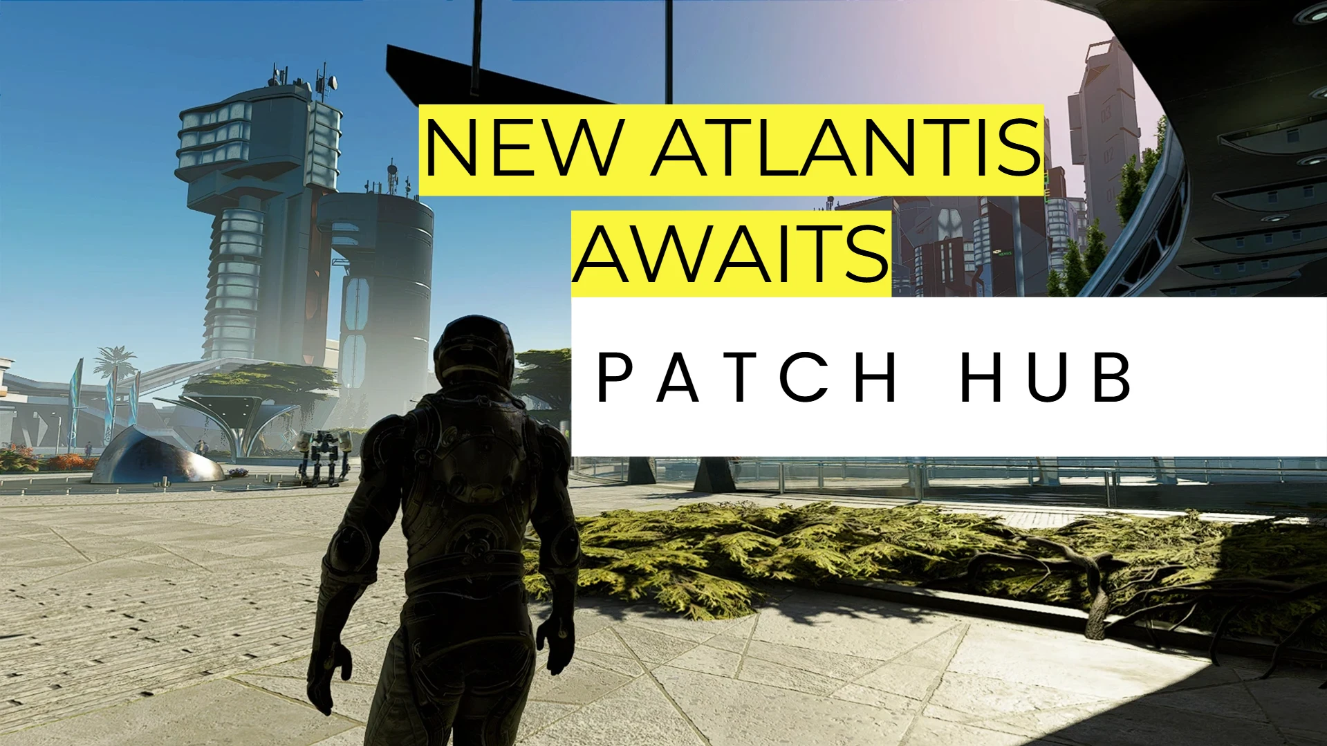 New Atlantis Awaits Patch Hub V1.7 - Allmods.net