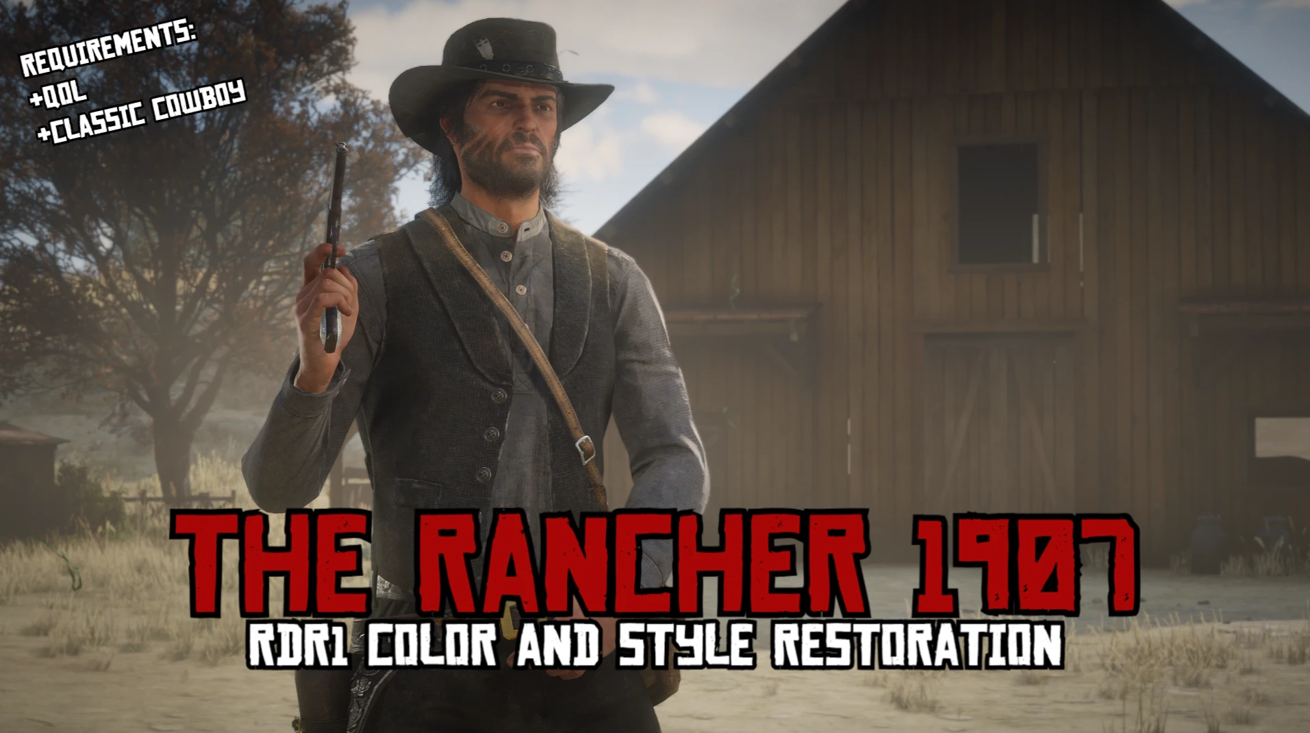 The Rancher 1907 - RDR1 Color and Style Restoration V1.0 - Allmods.net