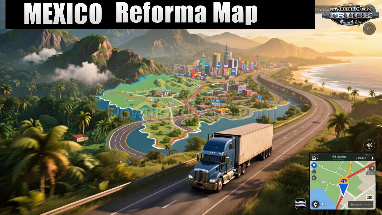 Mexico Reforma Map Save Profile Download ATS 1.56 - Allmods.net