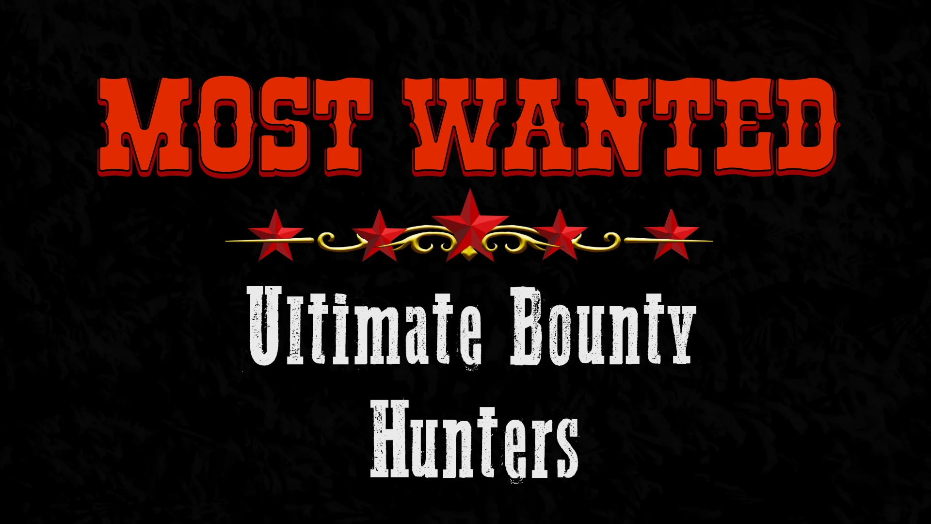 Most Wanted - Ultimate Bounty Hunters V1.7 - Allmods.net